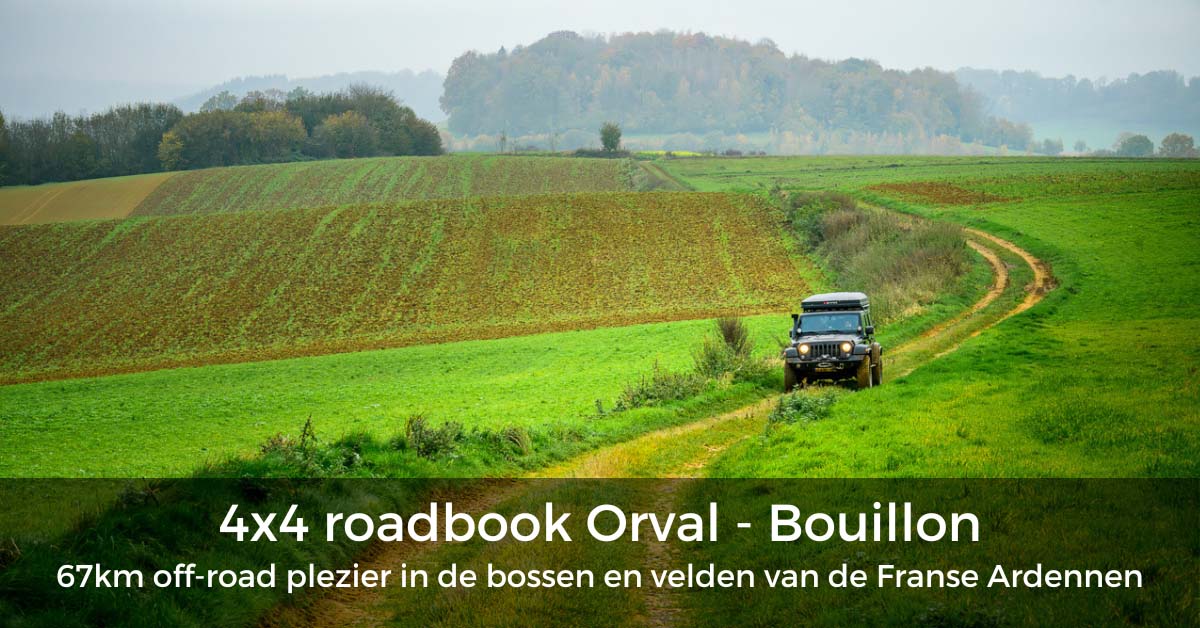 4x4 roadbook Orval - Bouillon, in de Franse Ardennen | 4x4roadbooks.com